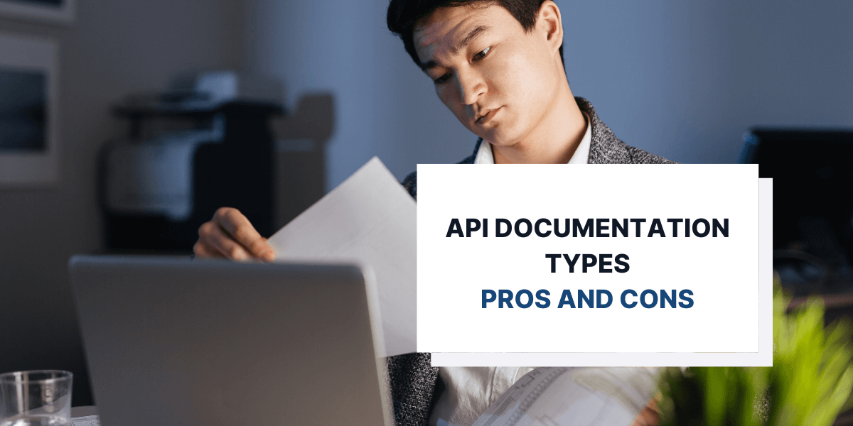 Pros and Cons of Different Types of API Documentation | Archbee Blog