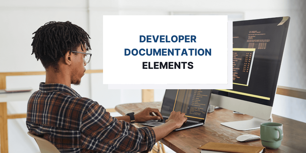 6 Elements of Great Developer Documentation | Archbee Blog