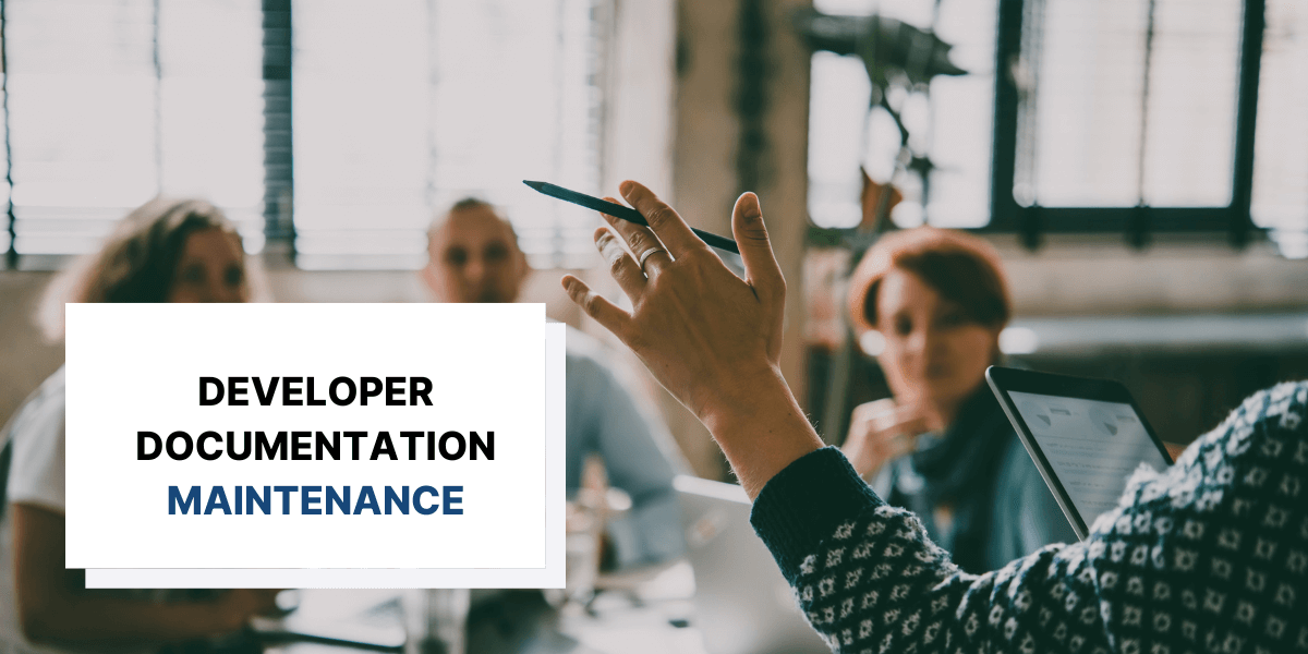 6 Developer Documentation Maintenance Tips | Archbee Blog