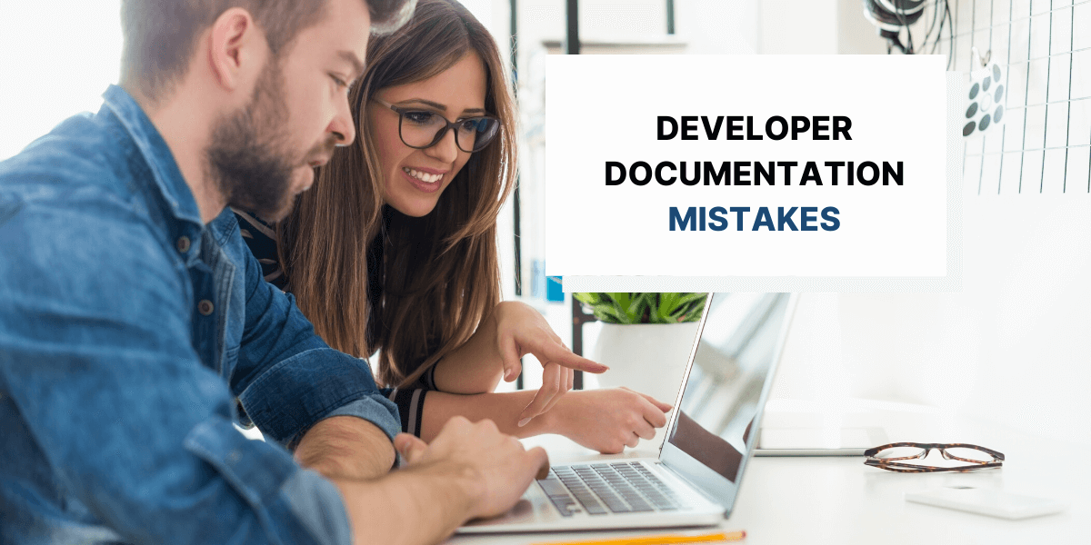 6 Documentation Mistakes Developers Should Avoid | Archbee Blog
