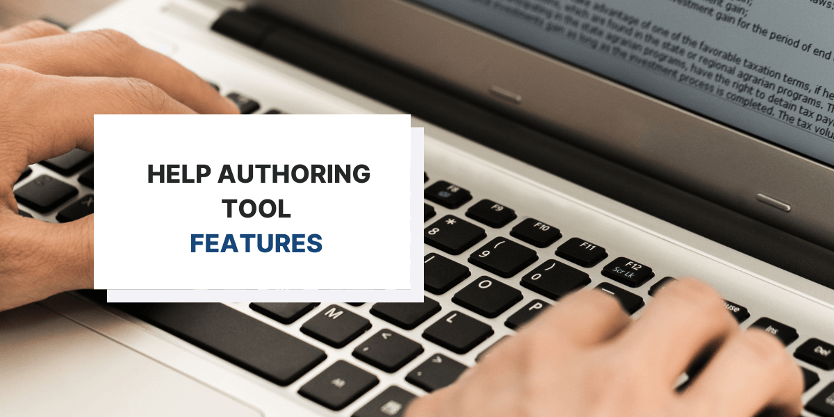 Top Features of Help Authoring Tools | Archbee Blog