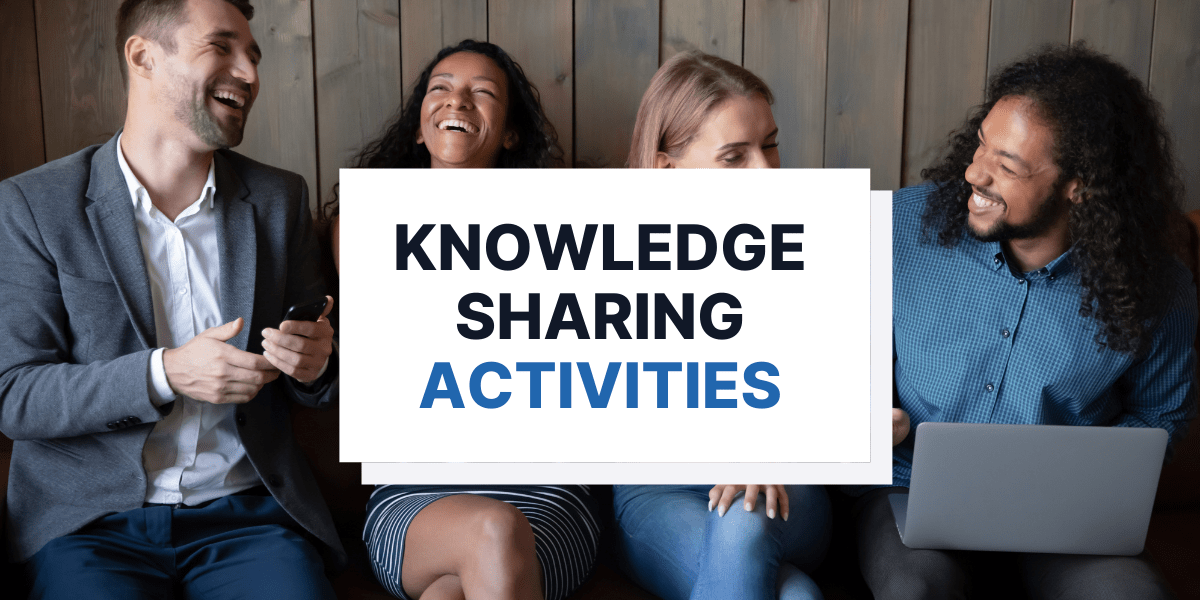 8 Ideas for Knowledge Sharing Activities to Inspire You | Archbee Blog