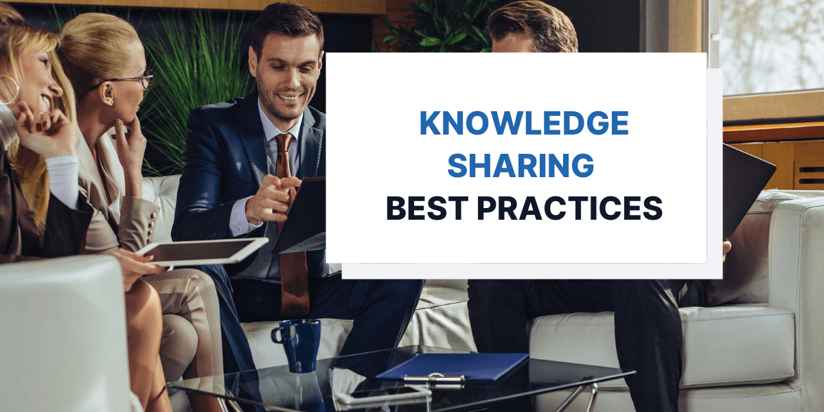 6 Knowledge Sharing Best Practices to Adopt in Your Organization ...