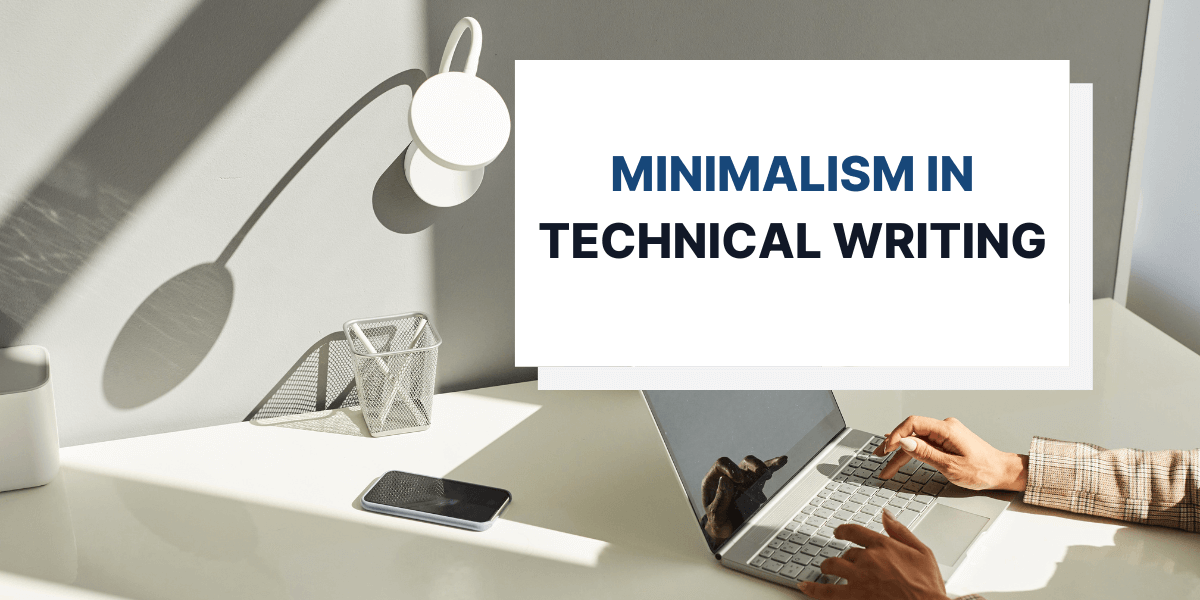 Minimalism in Technical Writing: A Guide | Archbee Blog
