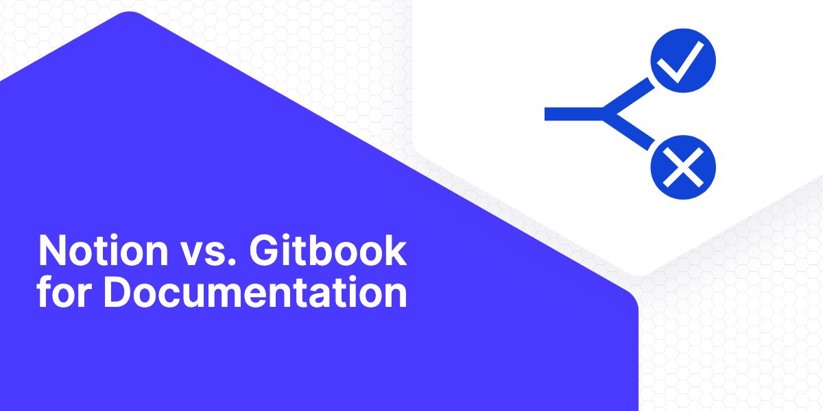 Notion vs. GitBook: Which is Better for Documentation? | Archbee Blog