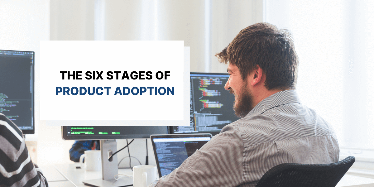 6 Stages of the Product Adoption Process | Archbee Blog