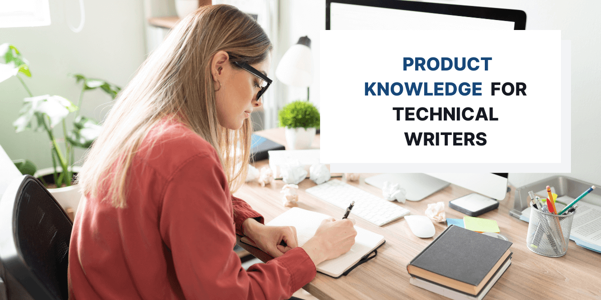 Product Knowledge for Technical Writers: An Overview | Archbee Blog